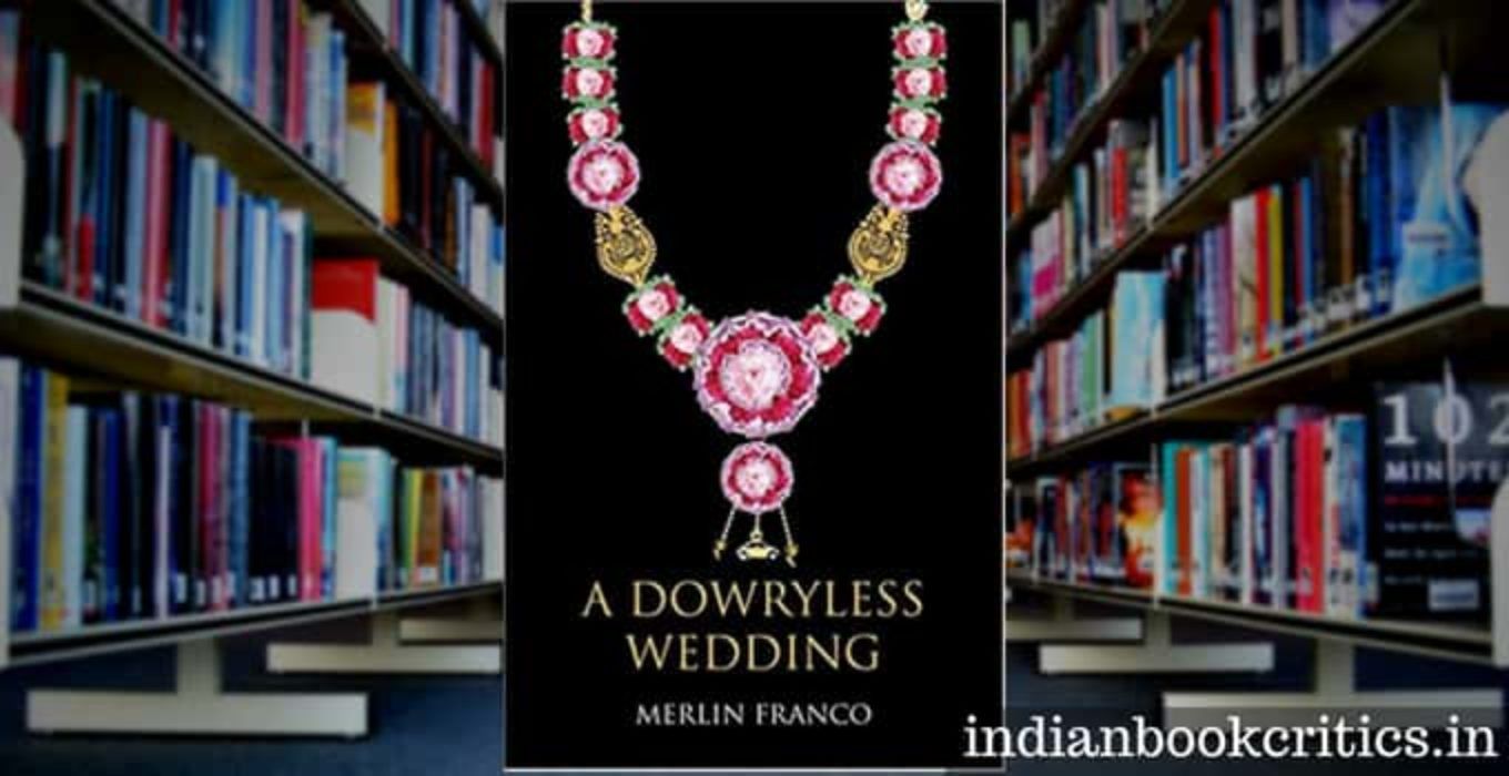 A Dowryless Wedding by Merlin Franco - review - Indian Book Critics