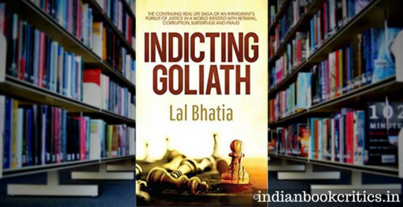 Indicting Goliath by Lal Bhatia - Review - Indian Book Critics