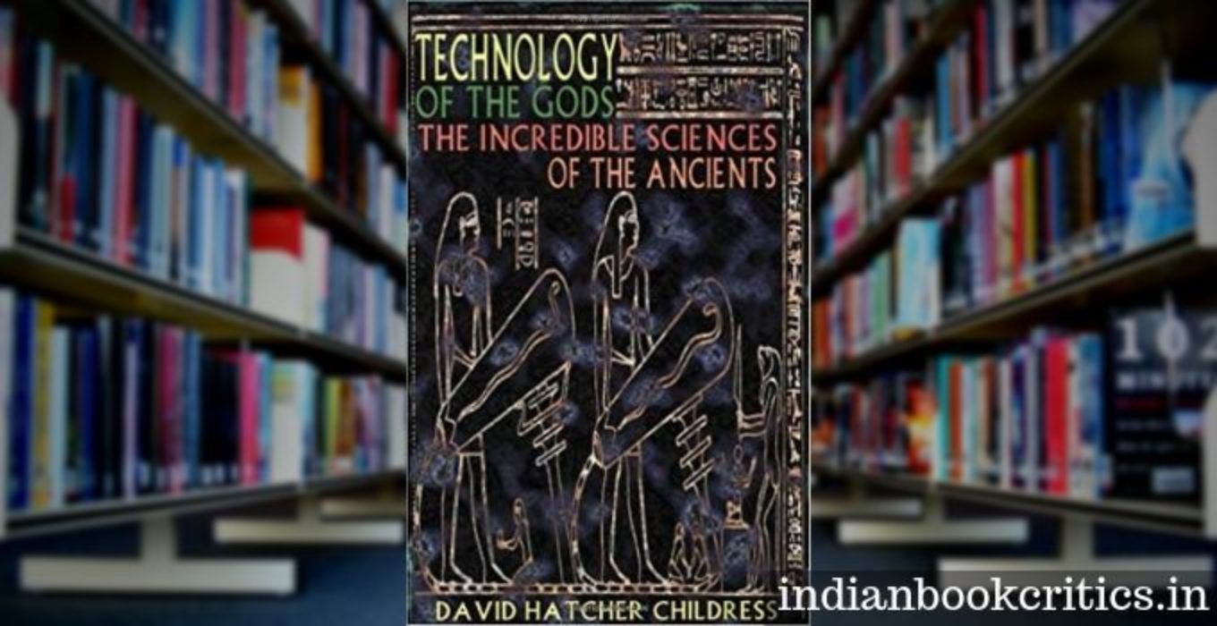 Technology of the Gods: The Incredible Sciences of the Ancients ...